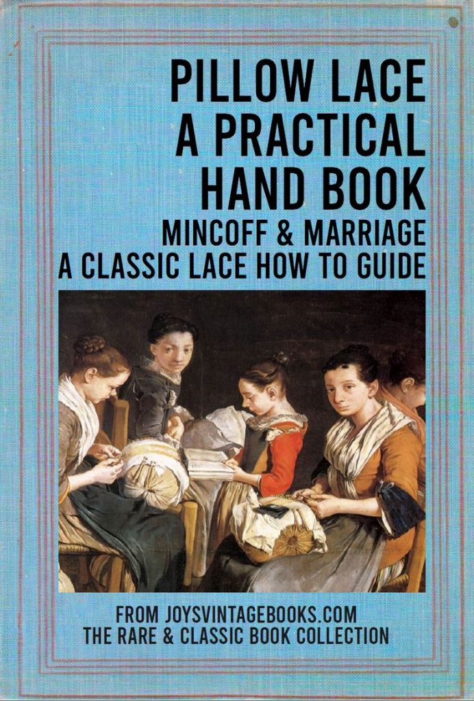 Pillow Lace A Practical Handbook Published 1907: Lace Making Book eBook ...