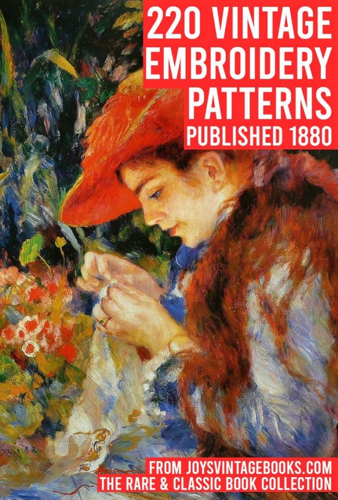 220 Vintage Embroidery Patterns Published 1880: eBook Instant Download ...