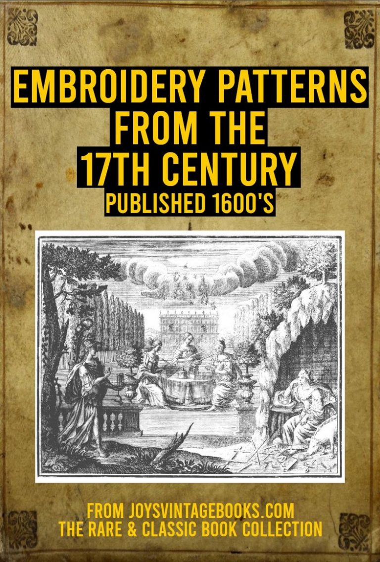 Embroidery Patterns From the 17th Century Published in the late 1600’s ...