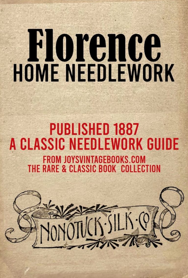 Florence Home Needlework Book 1887: eBook Instant Download – Joy's ...